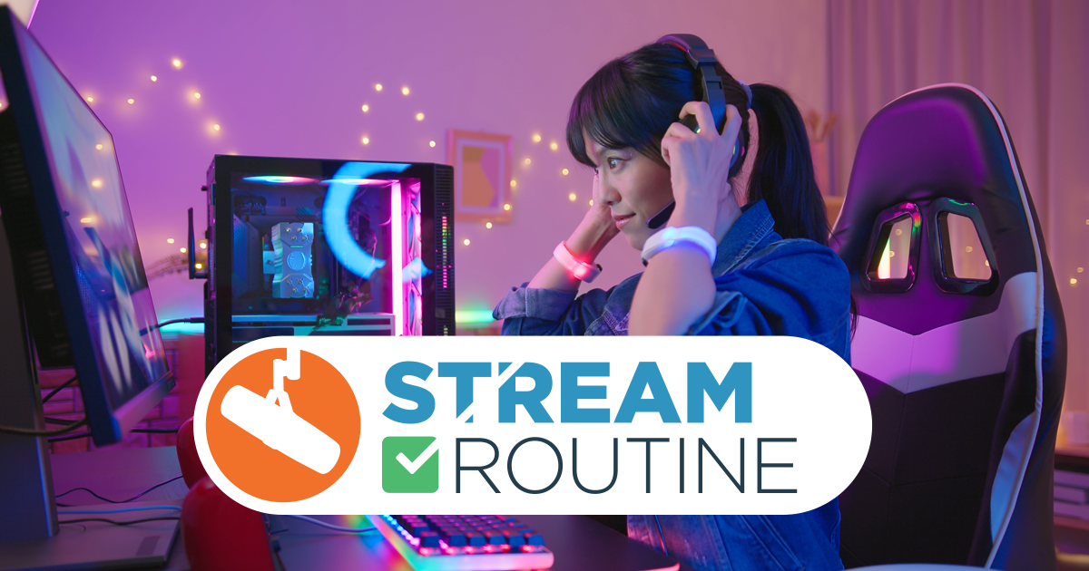 Announcing StreamRoutine! | Blog - StreamRoutine